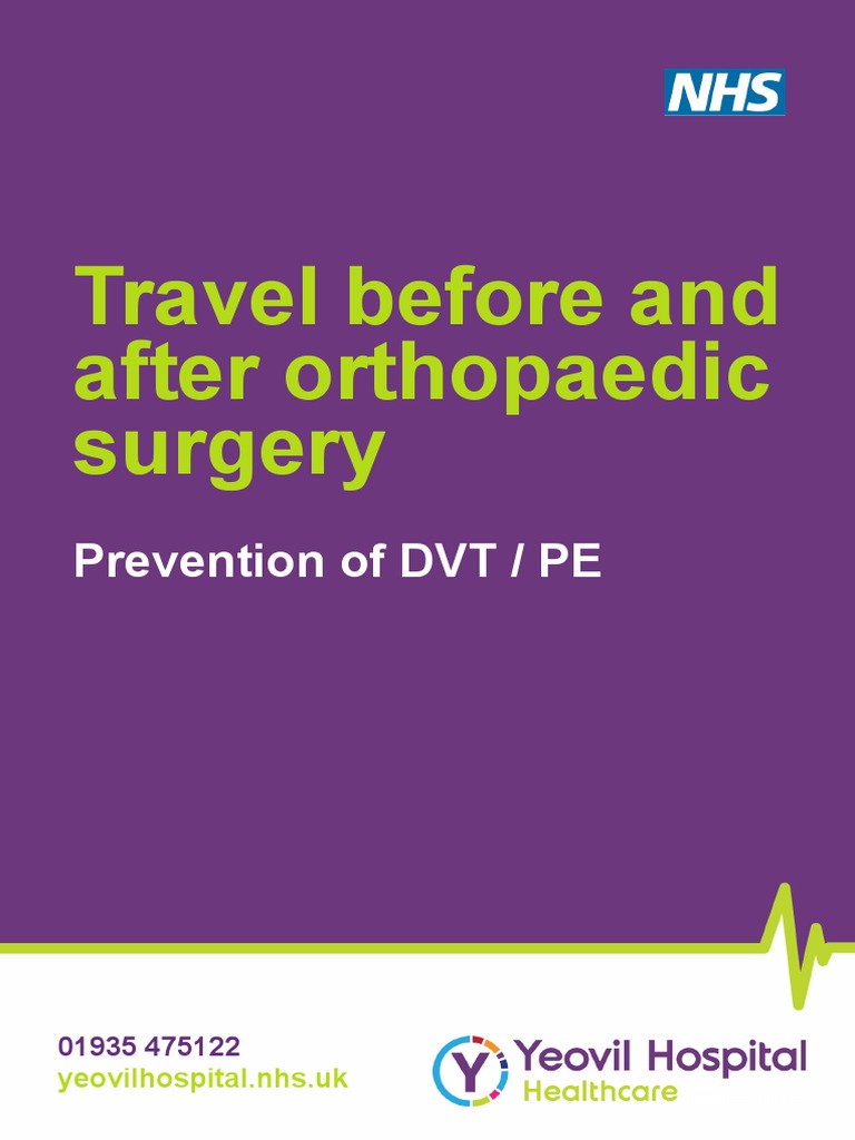 Travel Before and After Orthopaedic Surgery: Prevention of DVT / PE ...