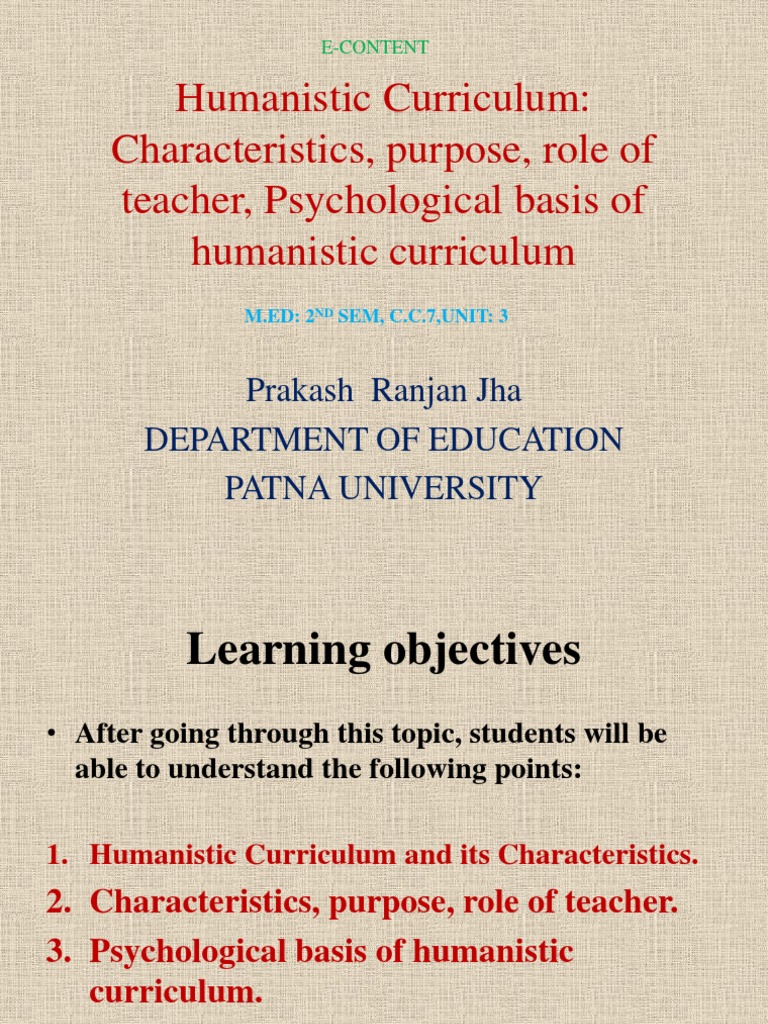 Humanistic Curriculum: Characteristics, Purpose, Role of Teacher ...
