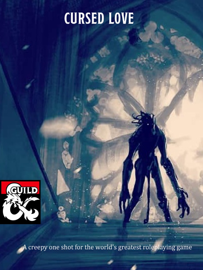 2615299-Cursed Love DND 5efinal Version | PDF