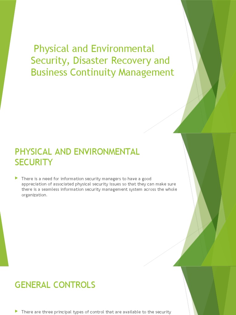 Physical and Environmental Security, Disaster Recovery and Business ...