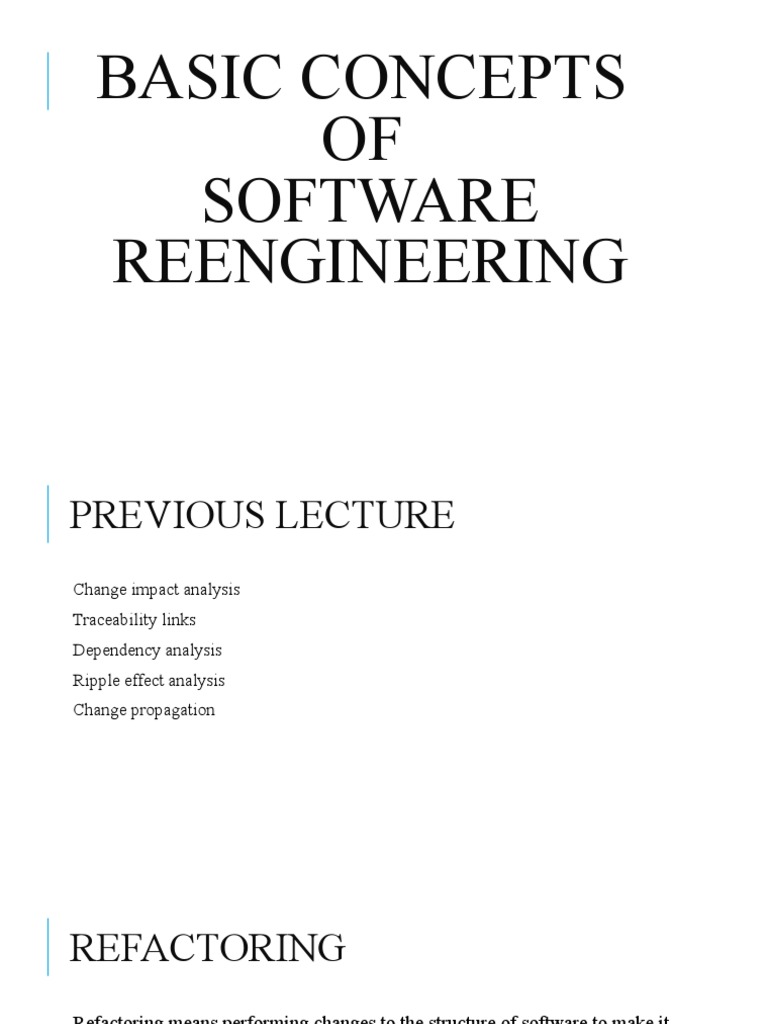 Basic Concepts OF Software Reengineering | PDF | Software | System