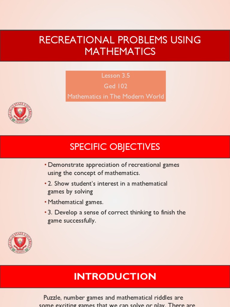 Recreational Problems Using Mathematics: Lesson 3.5 Ged 102 Mathematics ...