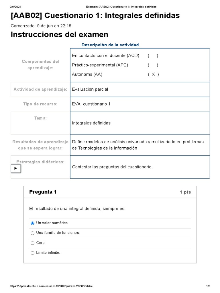 Examen - (AAB02) Cuestionario 1 - Integrales Definidas | PDF | Integral | Prueba (evaluación)