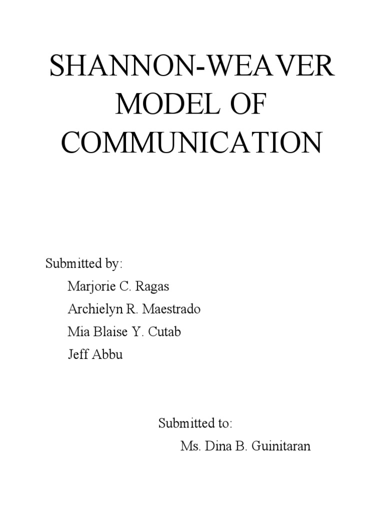Shannon-Weaver Model of Communication | Download Free PDF ...