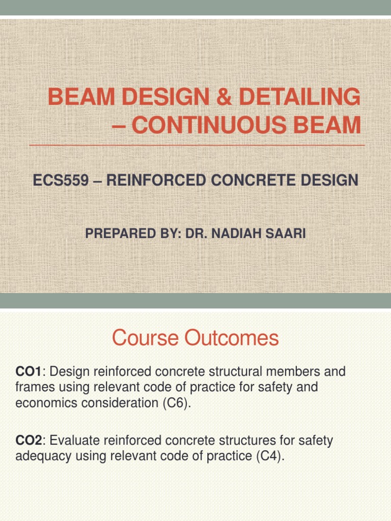 Beam Design & Detailing - Continuous Beam: ECS559 - Reinforced Concrete ...