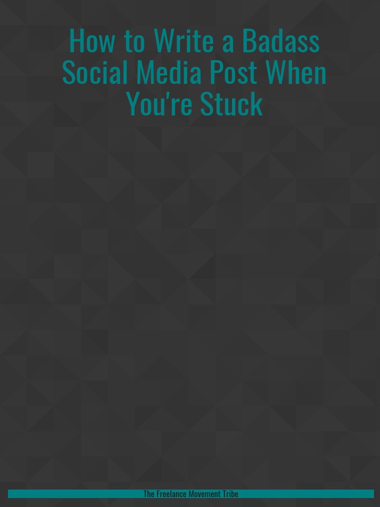 How To Write A Badass Social Media Post When You Are Stuck - Edited ...