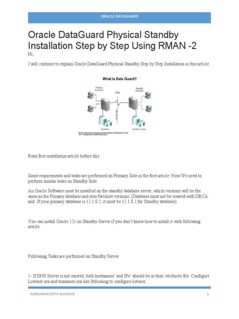 Step By Step Instructions For Installing An Oracle Dataguard Physical Standby Database Using