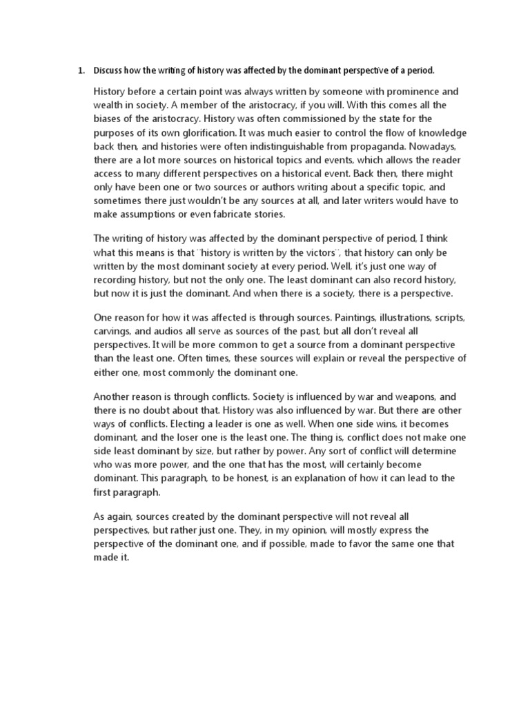 Discuss How The Writing of History Was Affected by The Dominant ...