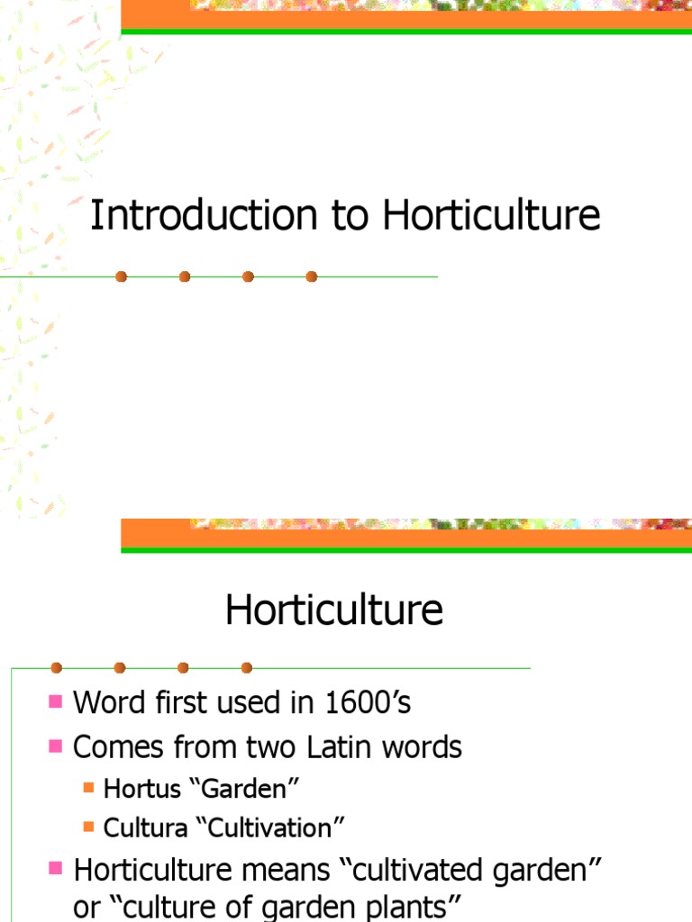 Horticulture Introduction | PDF | Horticulture | Plants