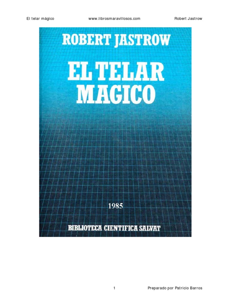 El Telar Magico - Robert Jastrow | PDF | Universo | Estrellas