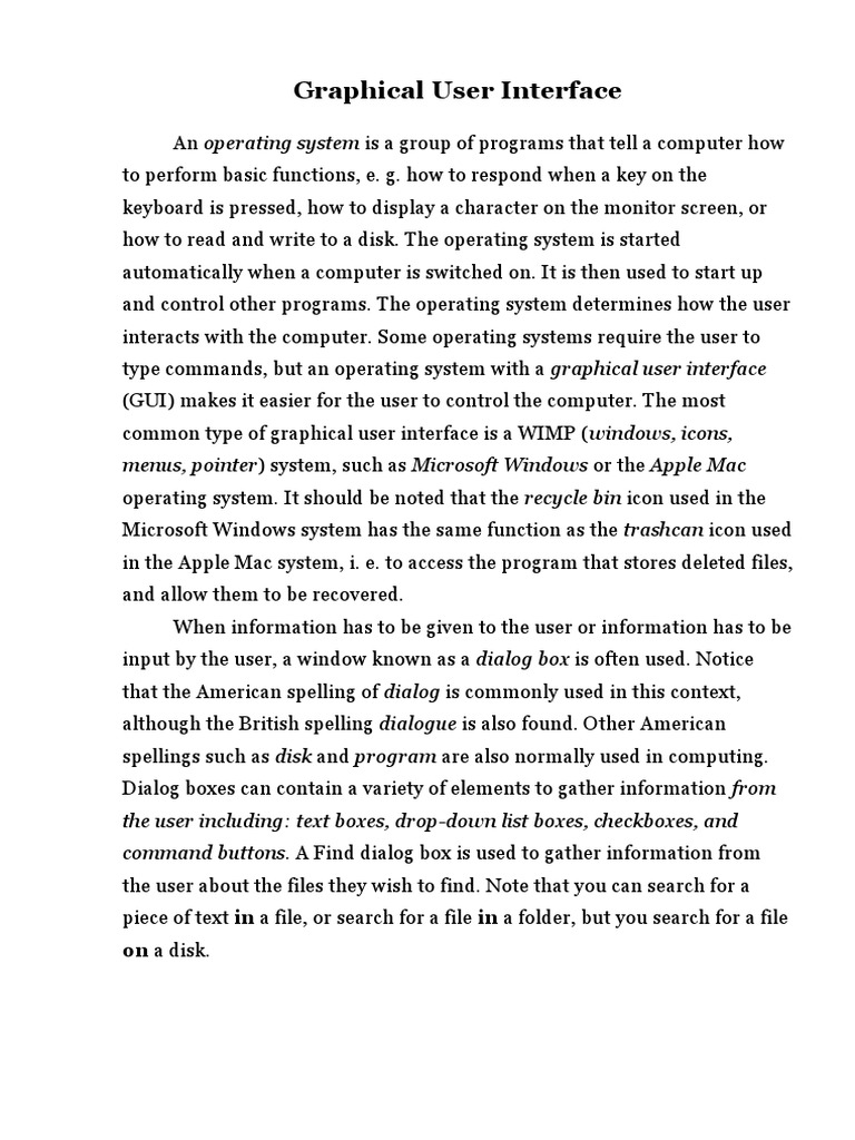 Graphical User Interface: Menus, Pointer) System, Such As Microsoft Windows or The Apple Mac ...