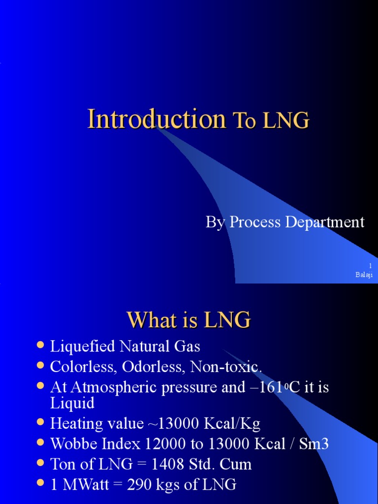 LNG Presentation | PDF | Liquefied Natural Gas | Natural Gas