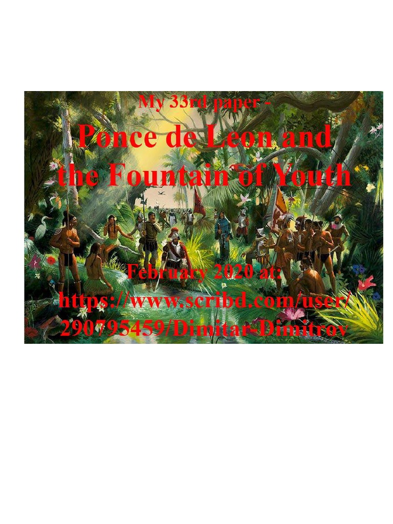 Ponce de Leon and The Fountain of Youth. Author: Dimitar Al. Dimitrov ...