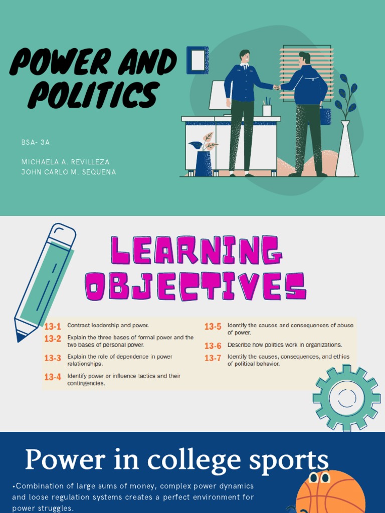Power and Politics: Bsa-3A Michaela A. Revilleza John Carlo M. Sequena ...