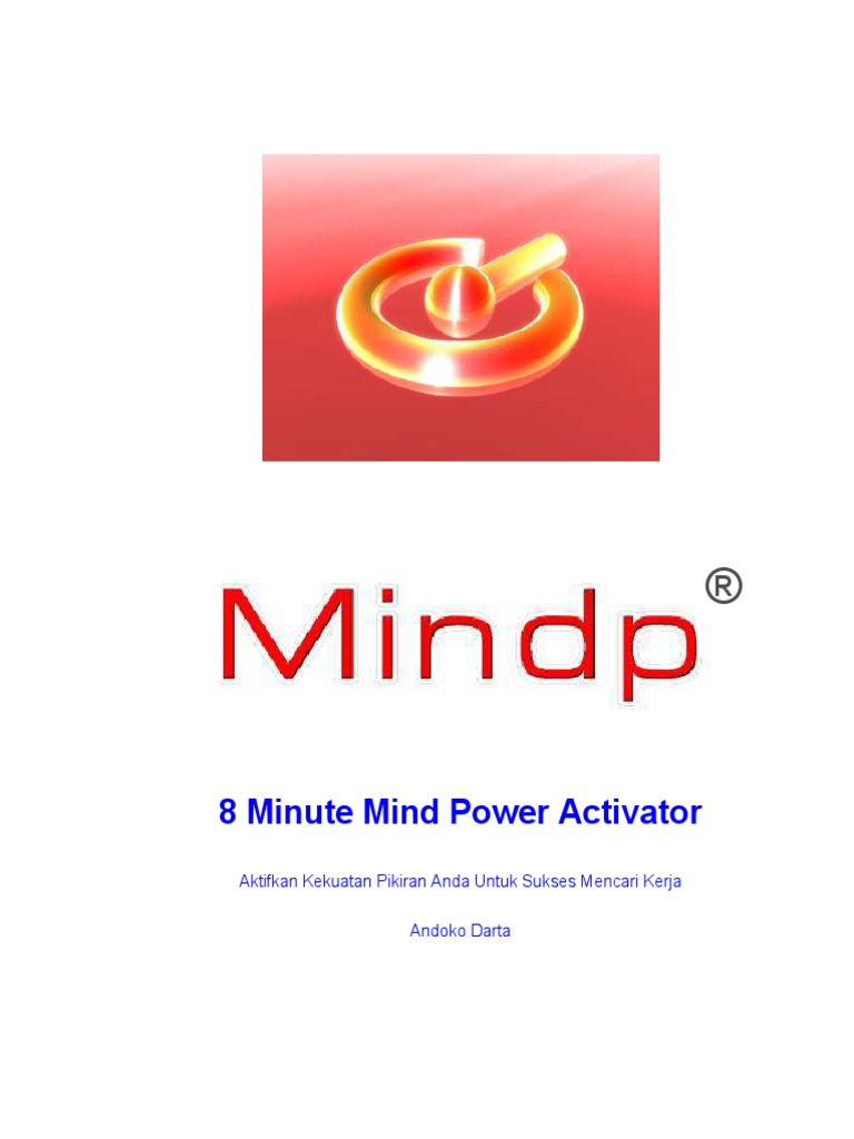 Andoko Darta - 8 Minute Mind Power Activator | PDF | Gaya Hidup