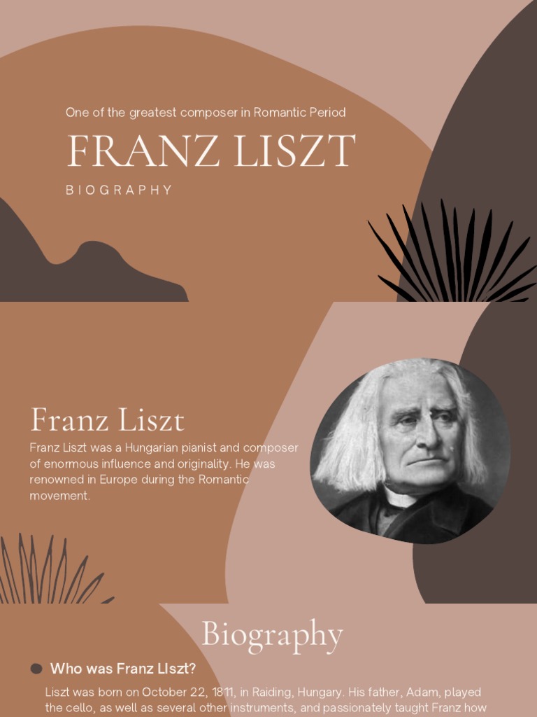 Franz Liszt: One of The Greatest Composer in Romantic Period | PDF ...