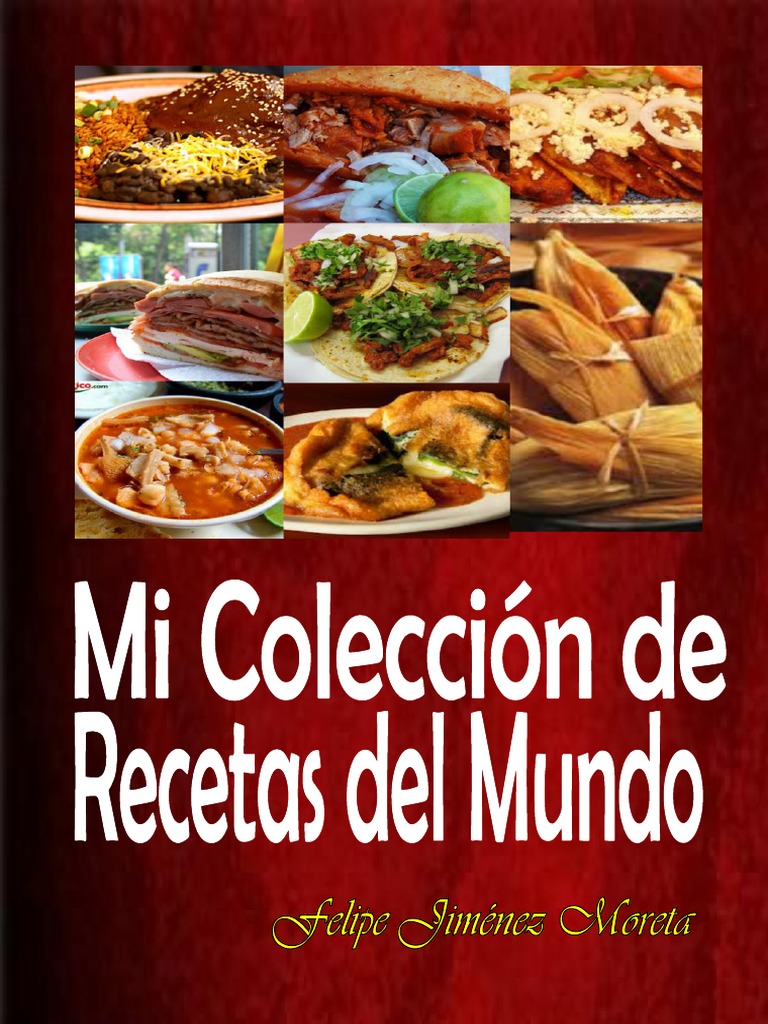 Mi Colección de Recetas Del Mundo | PDF | Sopa de pollo | Caldo