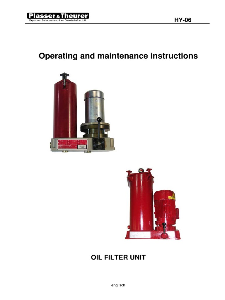 Operating and Maintenance Instructions: Oil Filter Unit | PDF | Pump ...