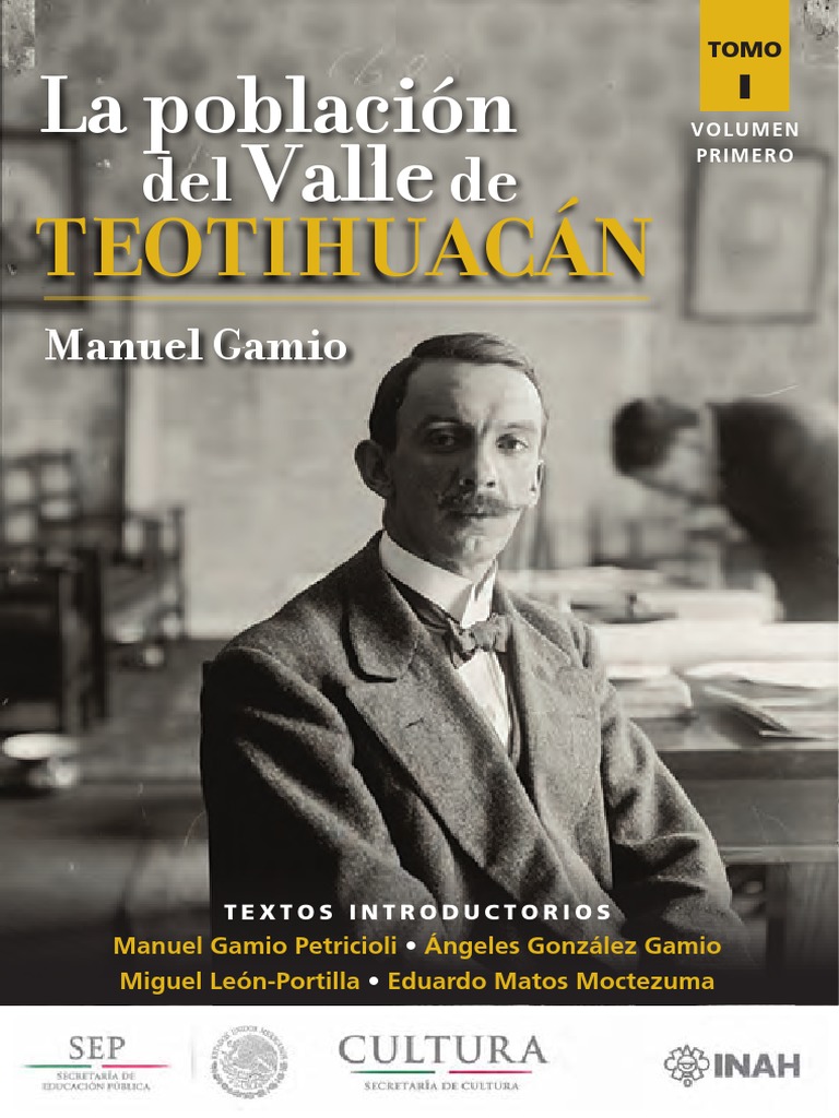 Manuel Gamio, La Población Del Valle de Teotihuacan | PDF | México | Nación