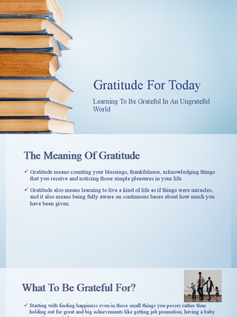 Gratitude For Today | PDF | Gratitude | Happiness