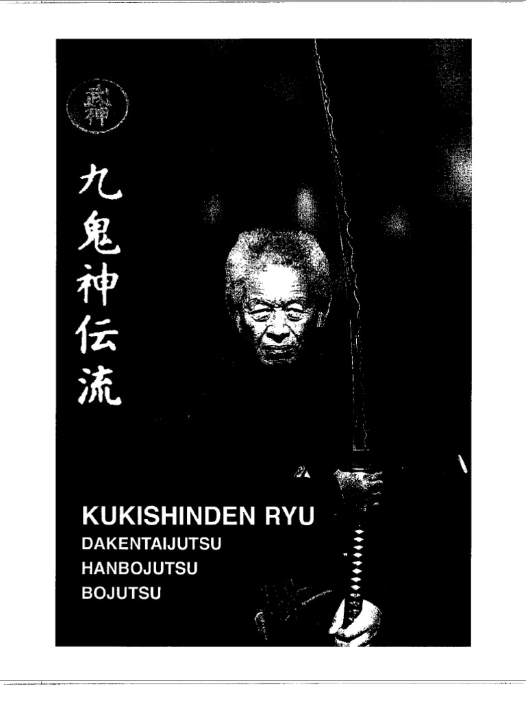 Ninjutsu - Bujinkan - Masaaki Hatsumi - Kukishinden Ryu | PDF