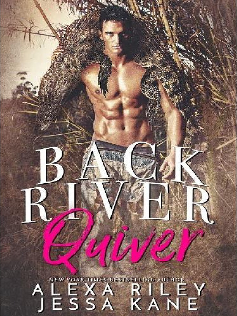 Alexa Riley - Back River Quiver | PDF