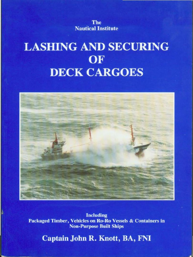 Deck Cargo Lashing and Securing Guide | PDF | Transport | Shipping