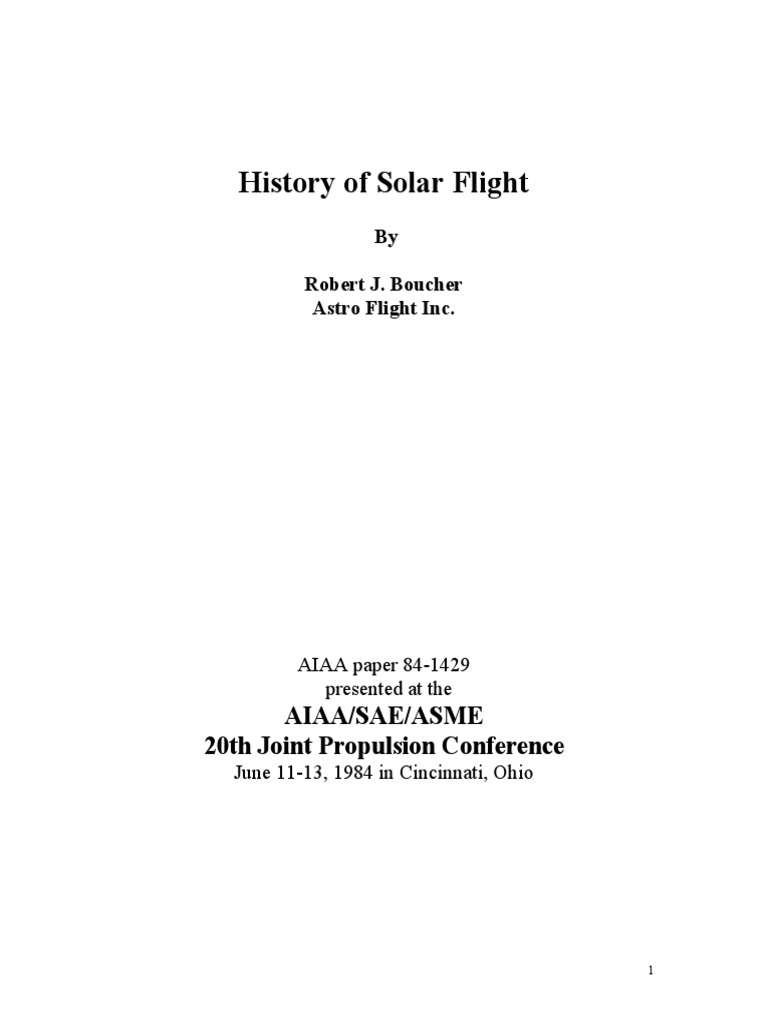 History of Solar Flight: Aiaa/Sae/Asme 20th Joint Propulsion Conference ...