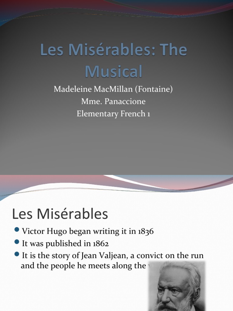 The Origins and Evolution of the Iconic Musical Les Misérables | PDF ...