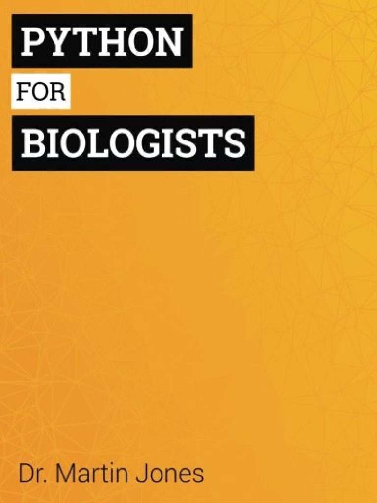 Python For Biologists - Martin Jones | PDF | Python (Programming ...
