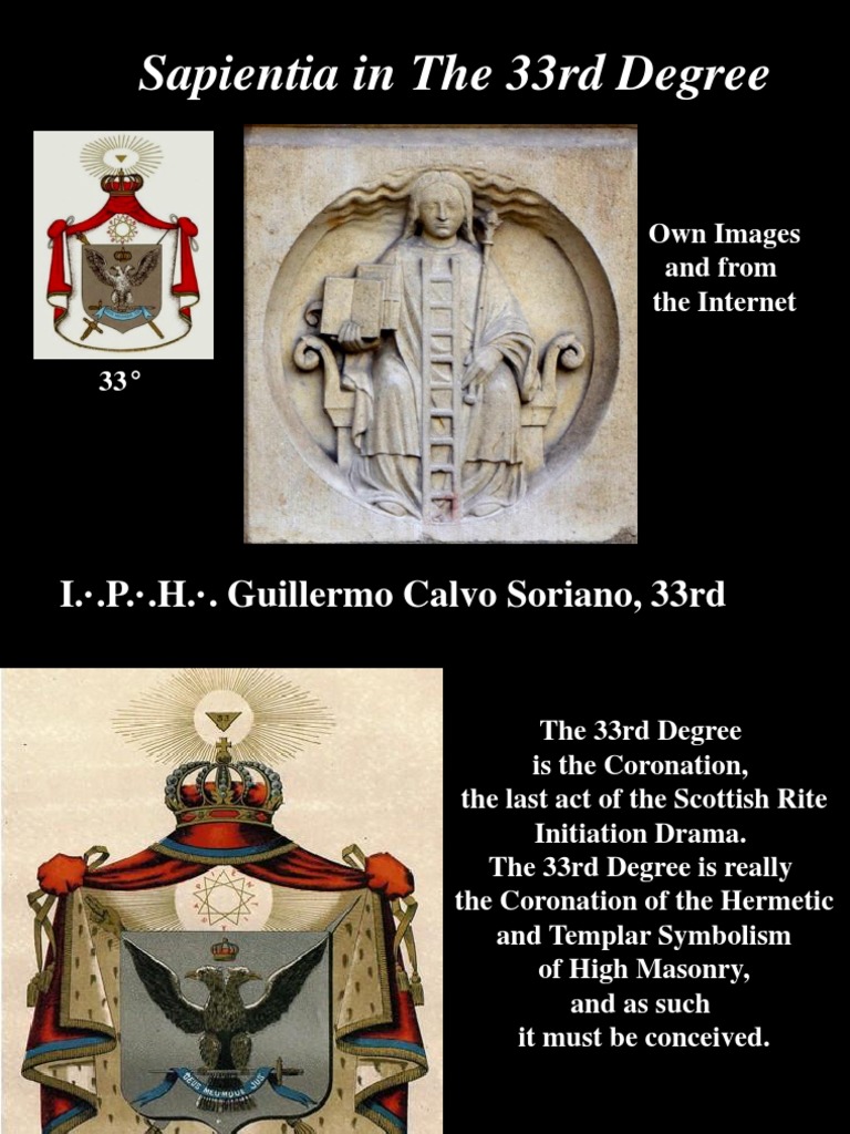 Sapientia in The 33rd Degree - I. .P. .H. . Guillermo Calvo Soriano ...