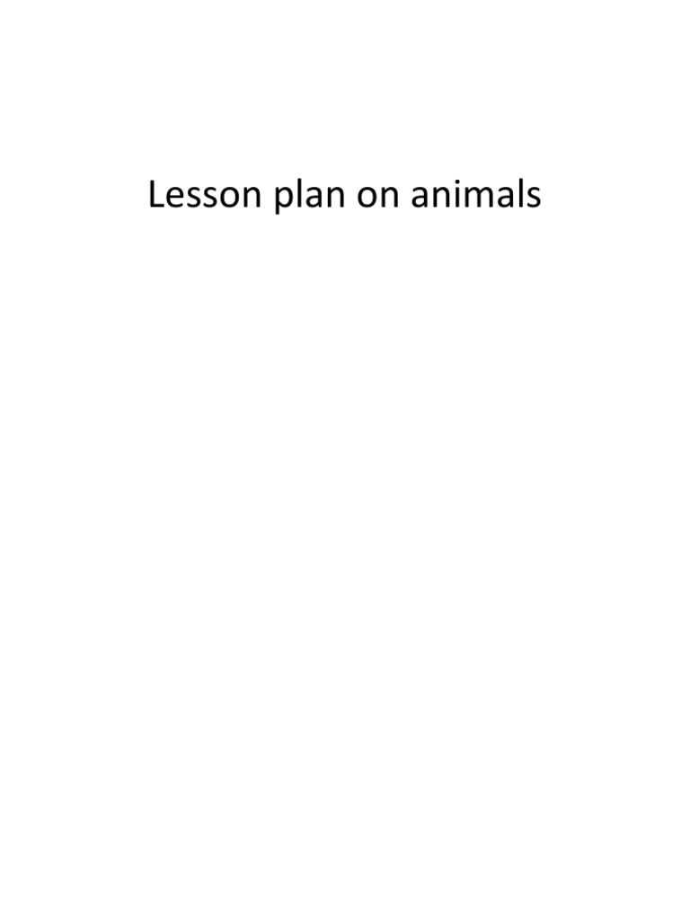 Animal Kingdom Lesson Plan | PDF | Paleontological Concepts And ...