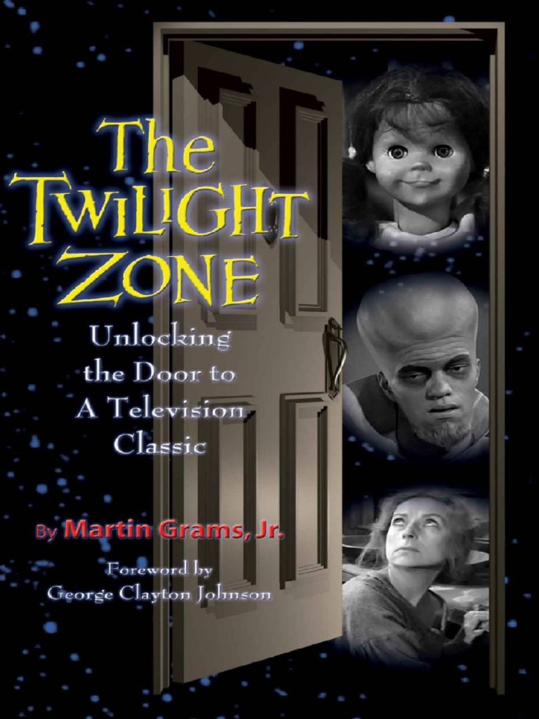 The Twilight Zone - Unlocking The Door To A Television Classic | PDF ...