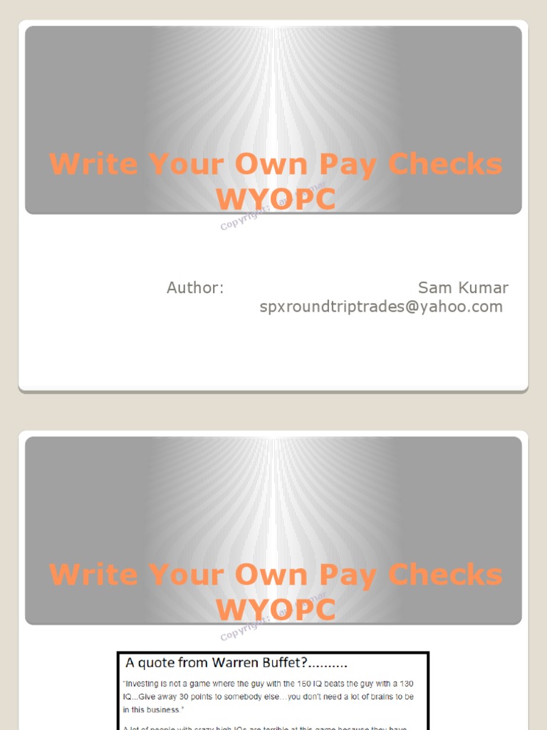 Write Your Own Pay Checks Wyopc: Author: Sam Kumar | PDF | Financial ...