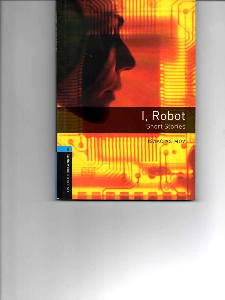Isaac Asimov - I, Robot - Compressed | PDF