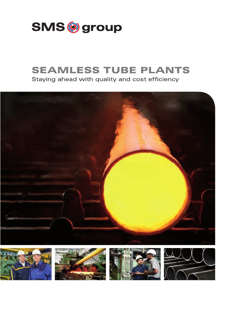 Seamless Tube Plants: Staying Ahead With Quality and Cost Efficiency ...