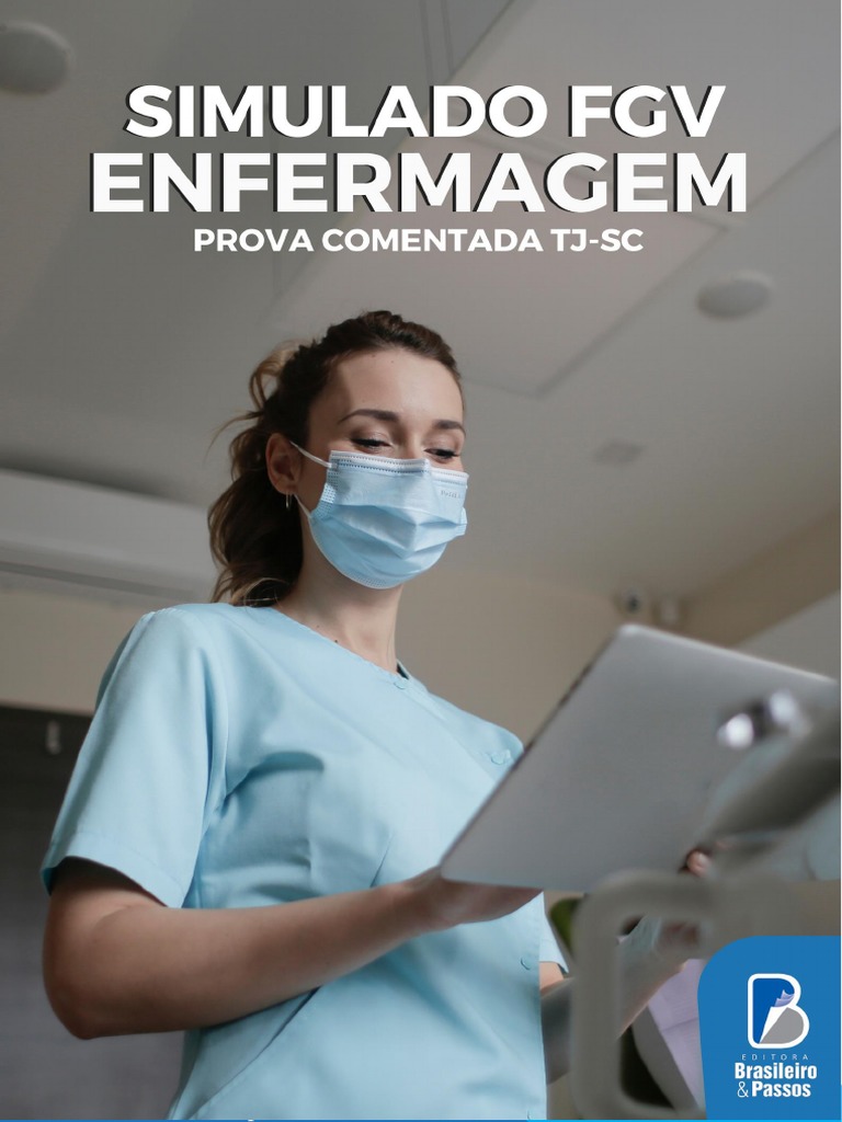 Simulado FGV - Prova Comentada de Enfermagem TJ-SC | PDF | Amamentação ... Simulado FGV - Prova Comentada de Enfermagem TJ-SC | PDF | Amamentação ...