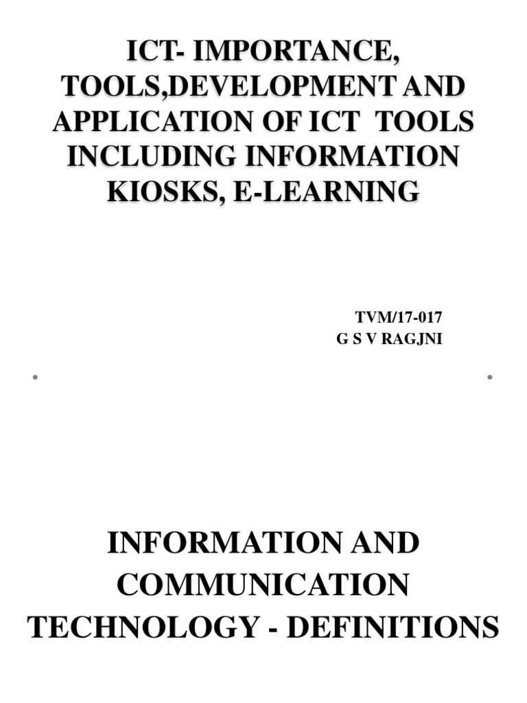 Ict Importance Tools Development And Application Of Ict Tools