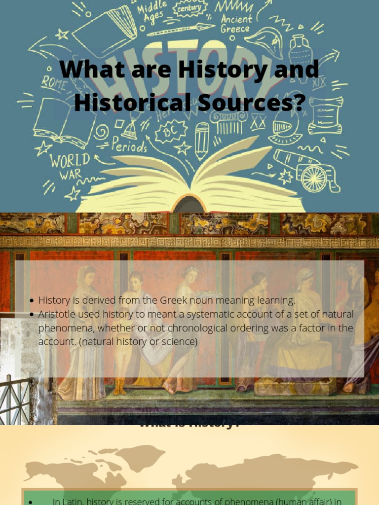 What Are History and Historical Sources | PDF | Primary Sources | Historian