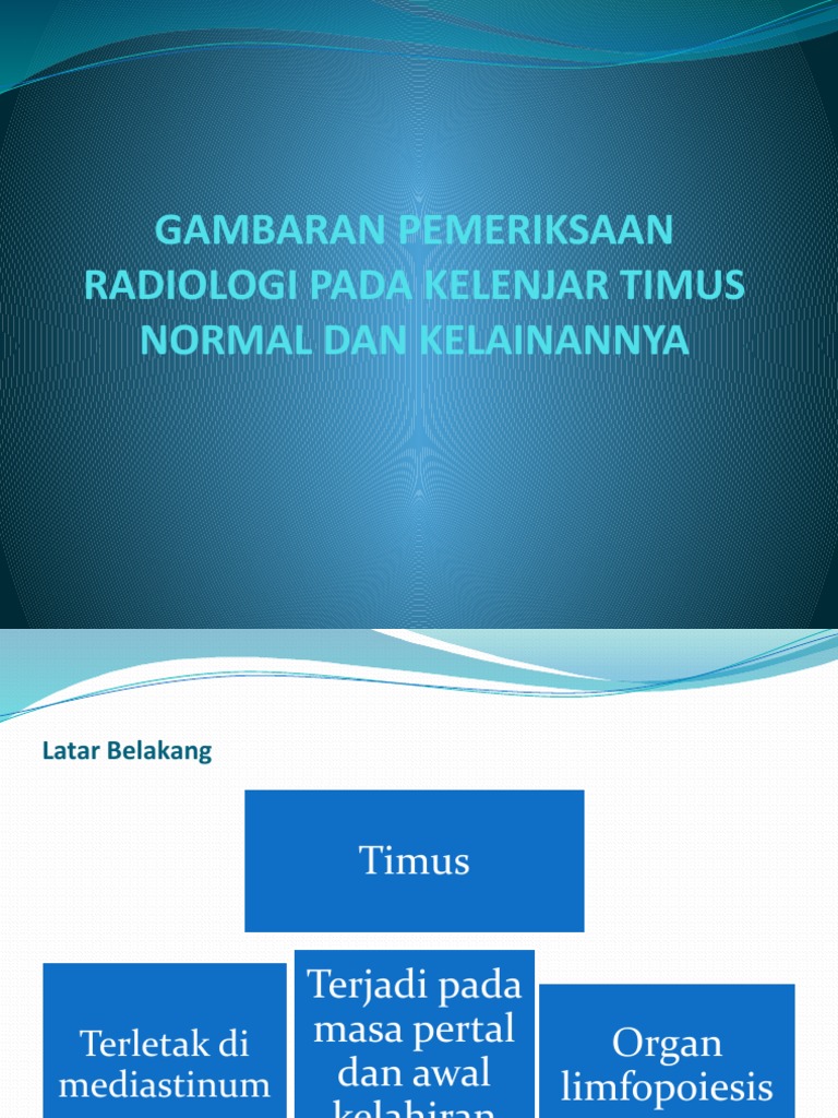 Pemeriksaan Radiologi pada Kelenjar Timus Normal dan Kelainannya | PDF