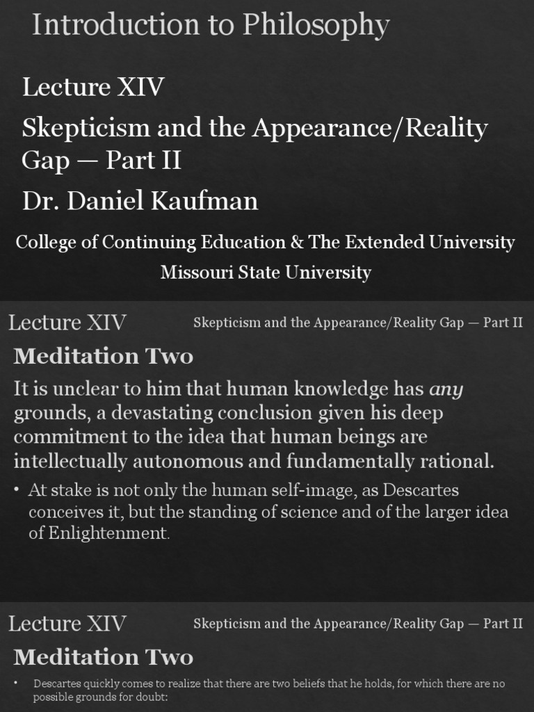 Introduction To Philosophy Lecture 14 Skepticism and The Appearance or ...