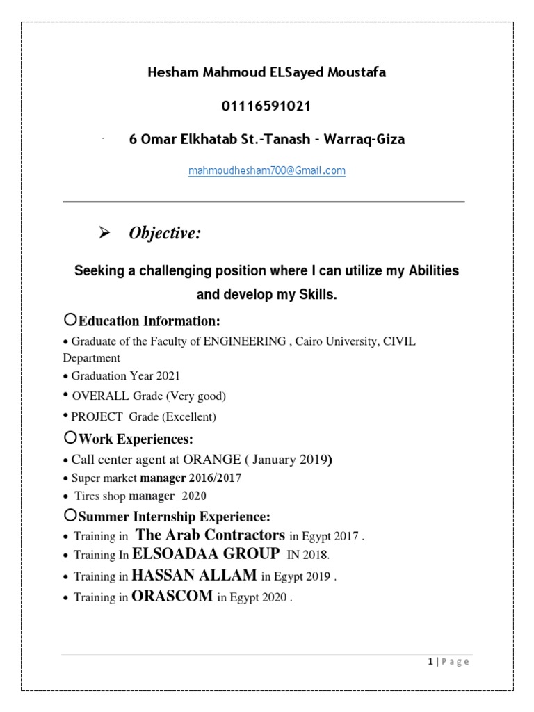 Objective:: Hesham Mahmoud Elsayed Moustafa 01116591021 6 Omar Elkhatab St.-Tanash - Warraq-Giza ...