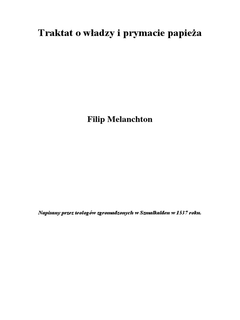 Filip Melanchton - Traktat o Władzy I Prymacie Papieża | PDF