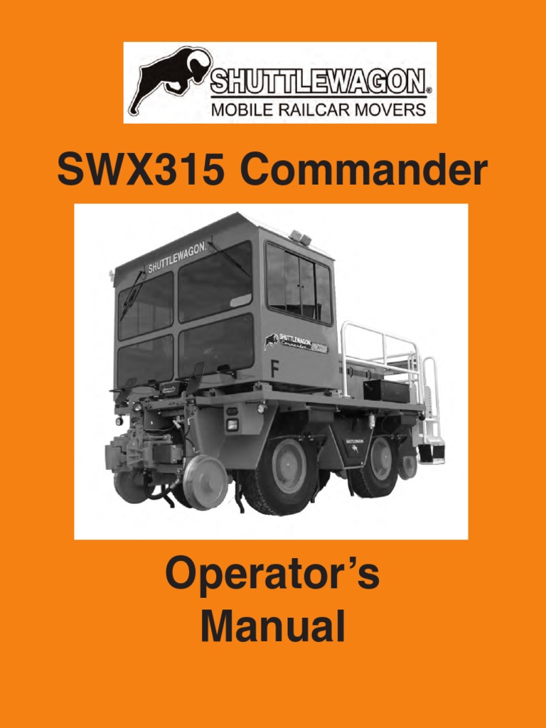 SWX315 Commander - Shuttlewagon Mobile Railcar Movers | PDF | Brake ... SWX315 Commander - Shuttlewagon Mobile Railcar Movers | PDF | Brake ...