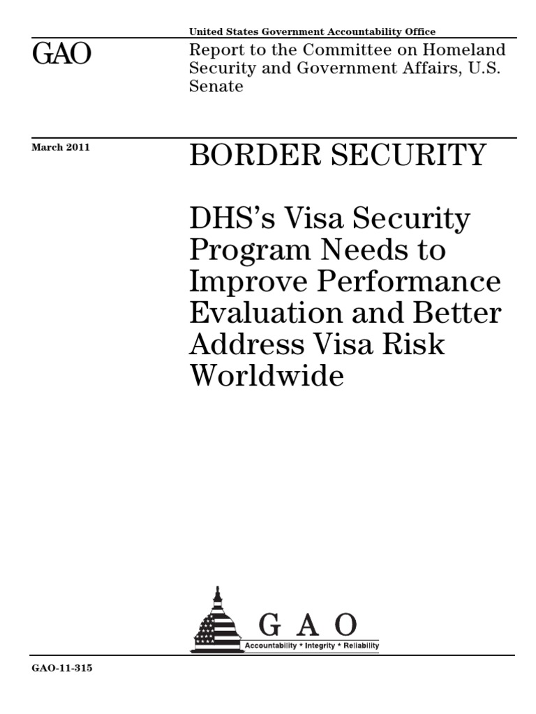 BORDER SECURITY DHS's Visa Security Program Needs To Improve ...