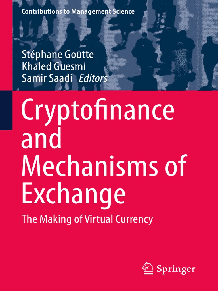 Cryptofi Nance and Mechanisms of Exchange: Stéphane Goutte Khaled ...