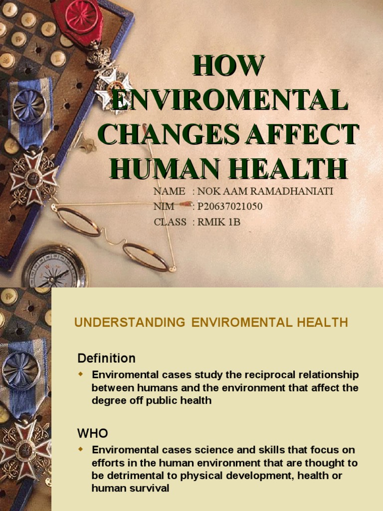 HOW Enviromental Changes Affect Human Health | PDF