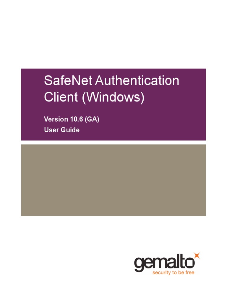 Safenet Authentication Client (Windows) : Version 10.6 (Ga) User Guide ...