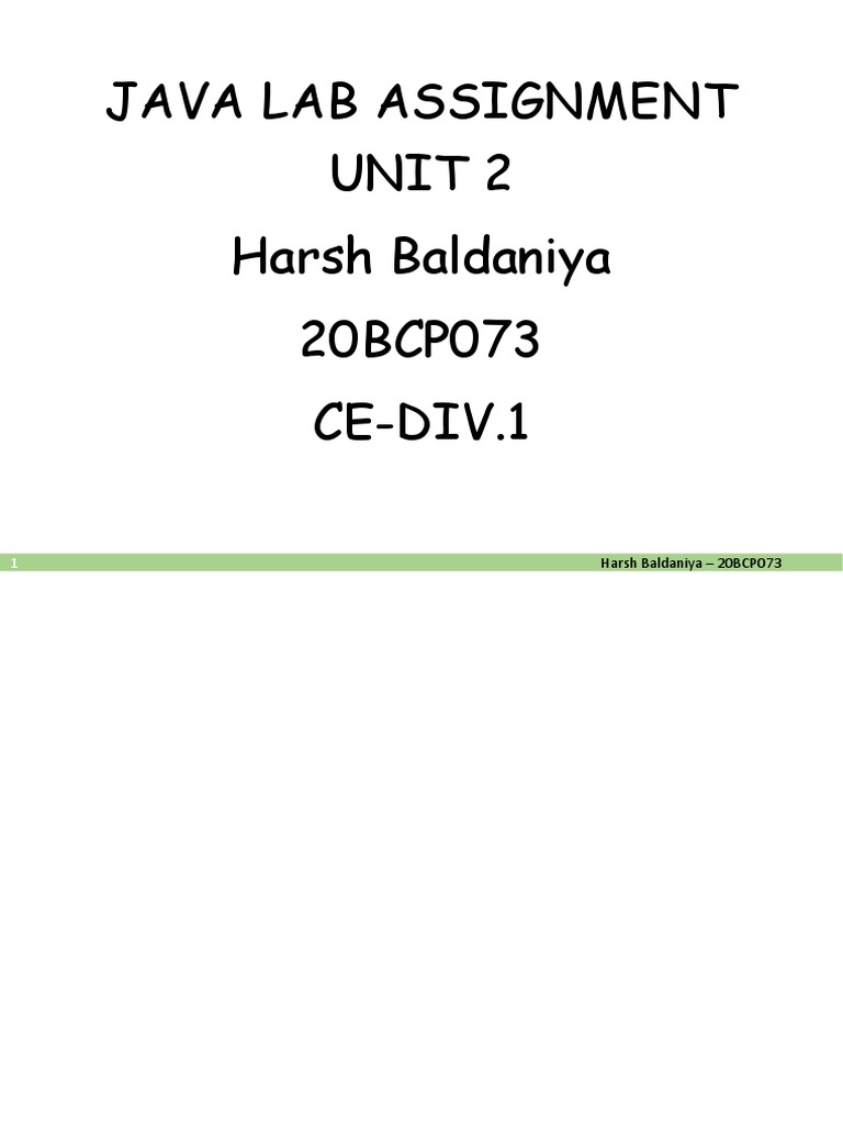Java Lab Assignment Unit 2 Harsh Baldaniya 20bcp073 Ce Div 1 Pdf