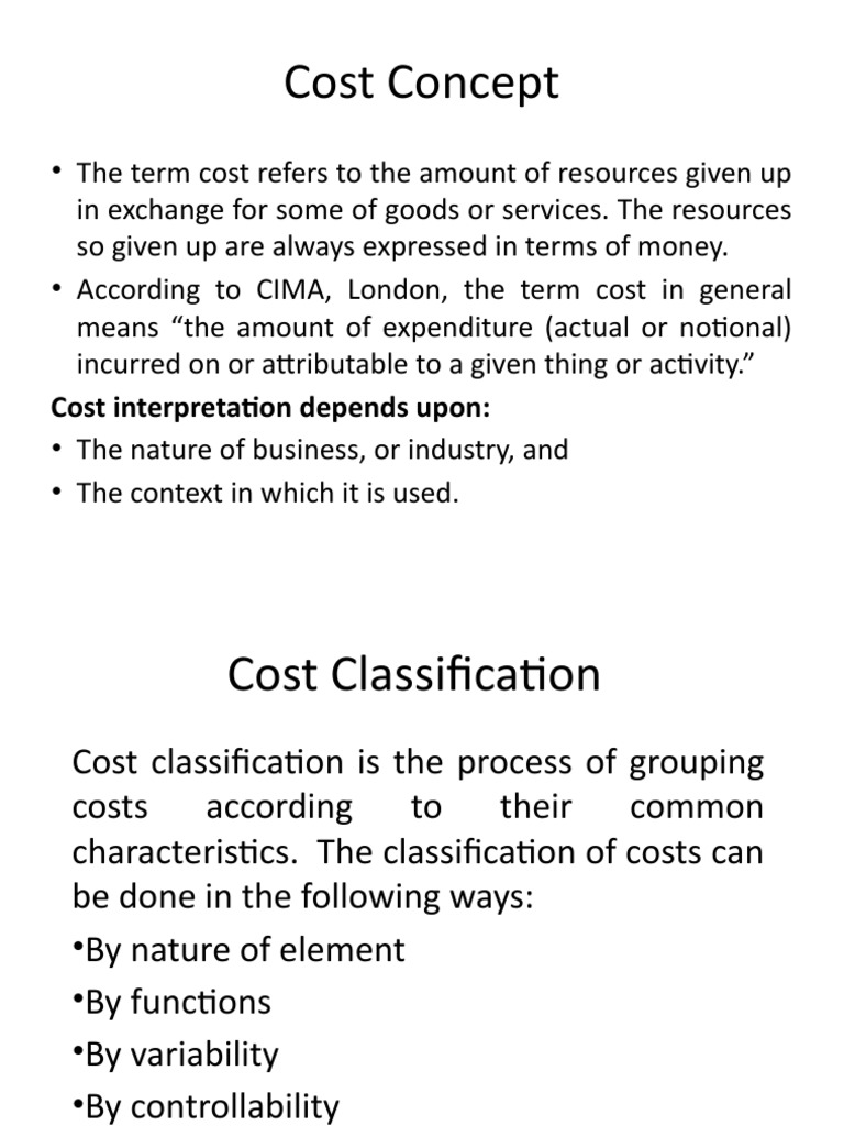 Cost Concept: Cost Interpretation Depends Upon | PDF | Cost | Cost Of ...